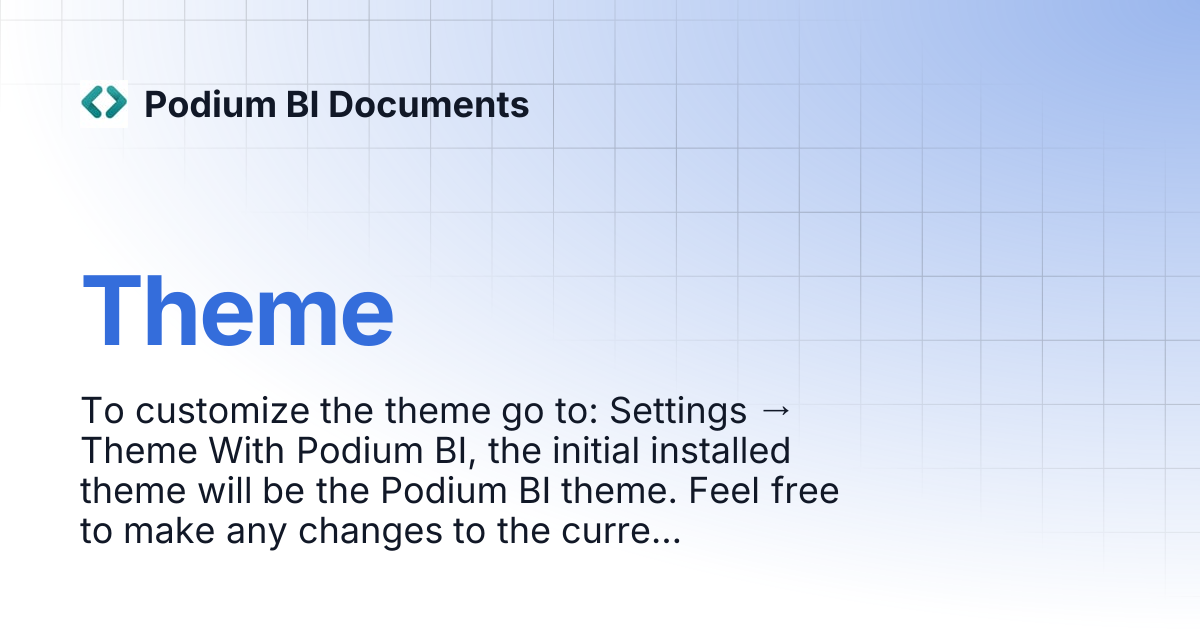 Theme | Podium BI Documents