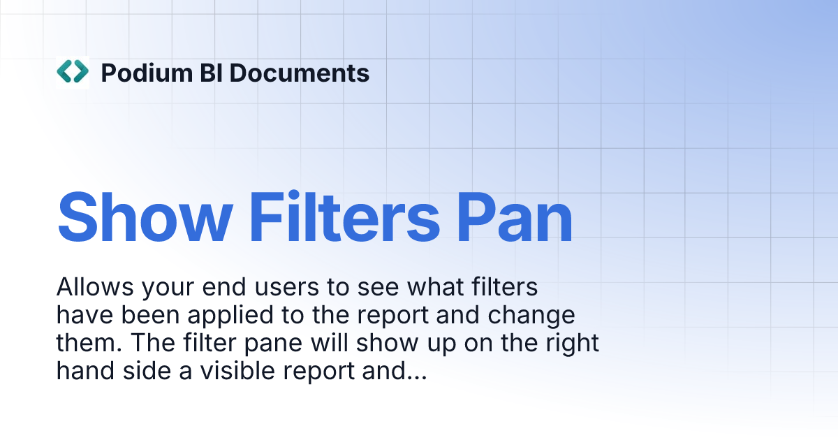 Show Filters Pan | Podium BI Documents